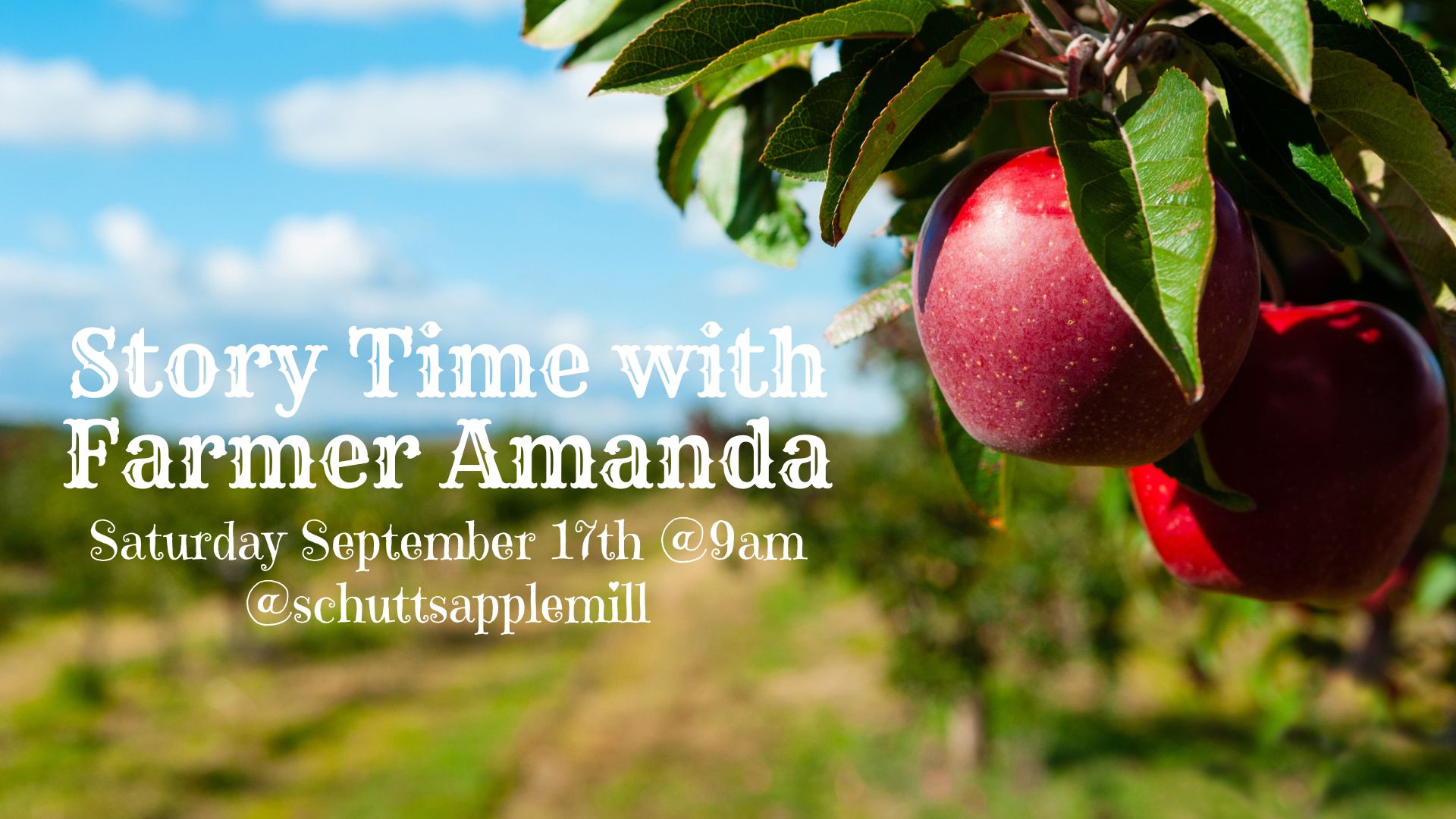 Story Time with Farmer Amanda - Schutt's Apple Mill