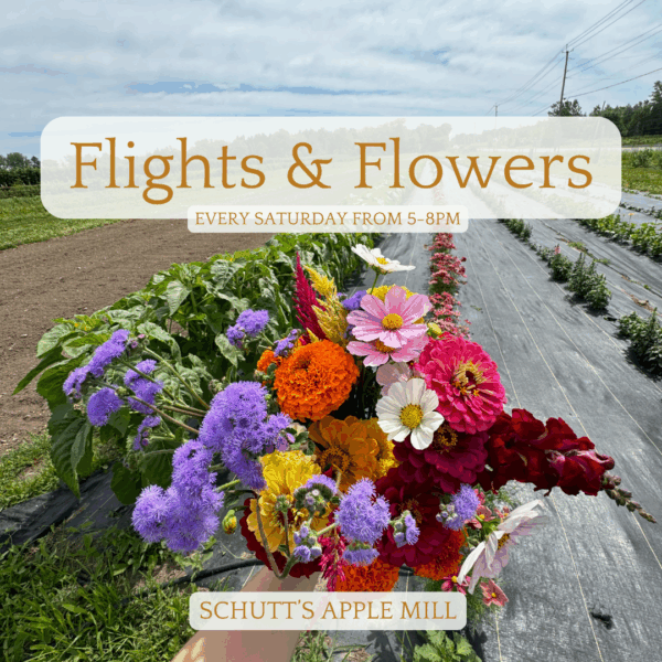 Flights & Flowers - Schutt's Apple Mill