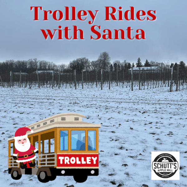 Trolley Rides with Santa- SOLD OUT! - Schutt's Apple Mill
